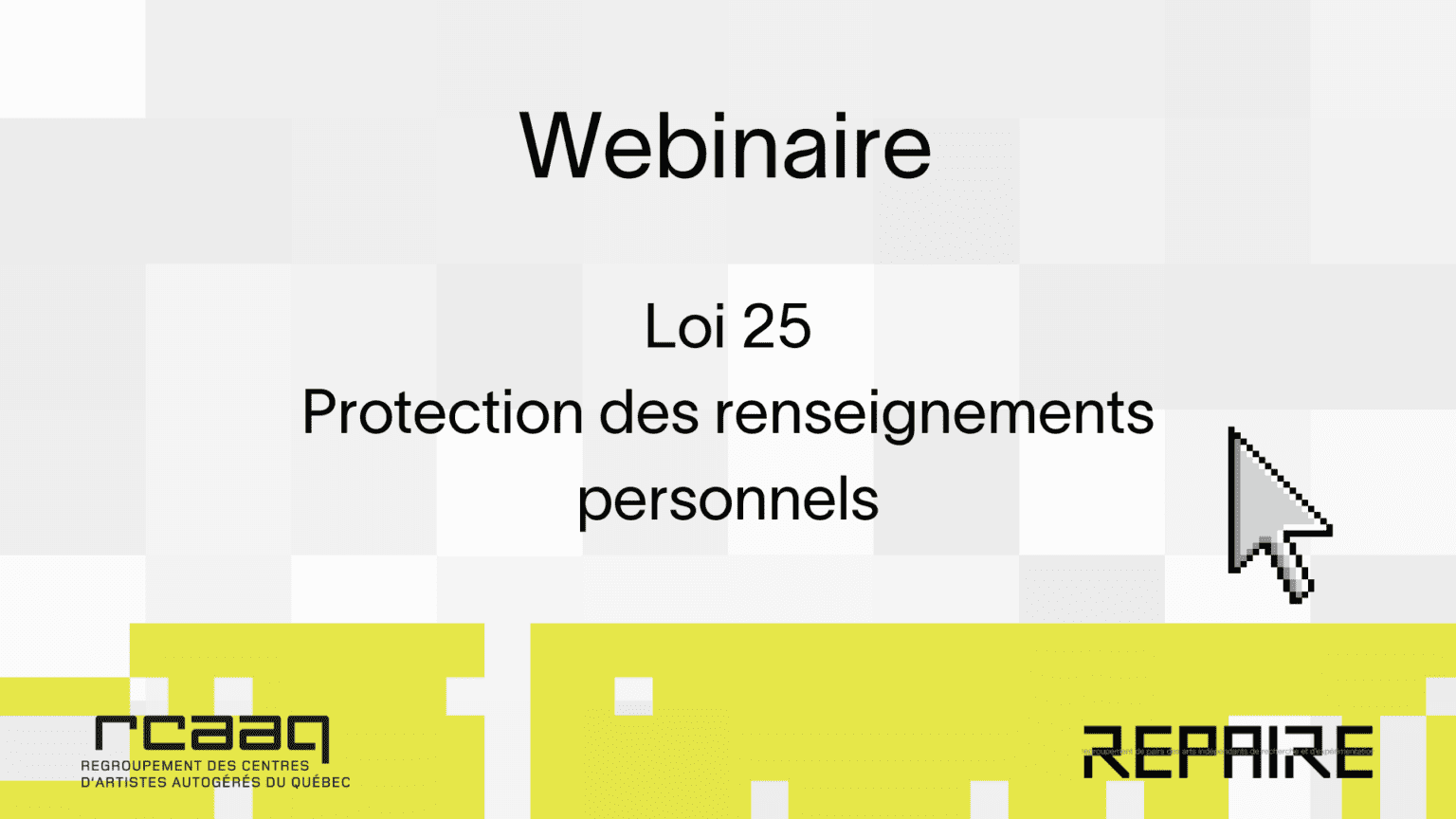Webinaire : LOI 25 – Protection des renseignements personnels | 1er ...